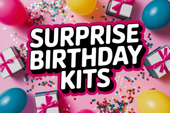 Top Surprise Birthday Kits You Can Make at Home for Any Celebration ...